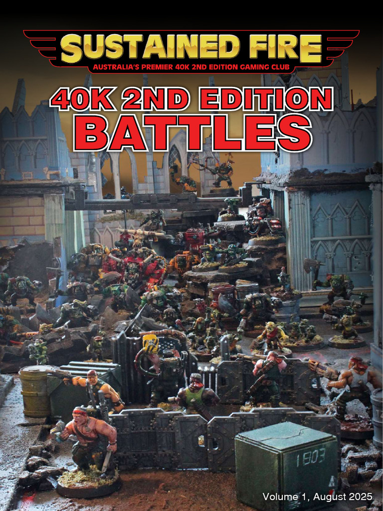 Sustained Fire 40k 2ed Battles - August 2025 - SML | PDF