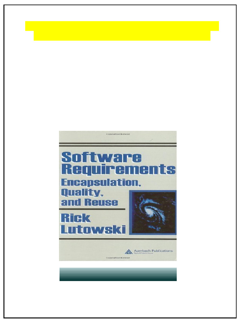 Software Requirements Encapsulation Quality And Reuse 1st Edition Rick ...