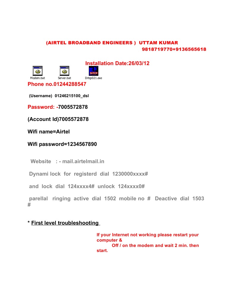 Installation Date:26/03/12: 7005572878 (Account Id) 7005572878 Wifi Name Airtel Wifi Password ...