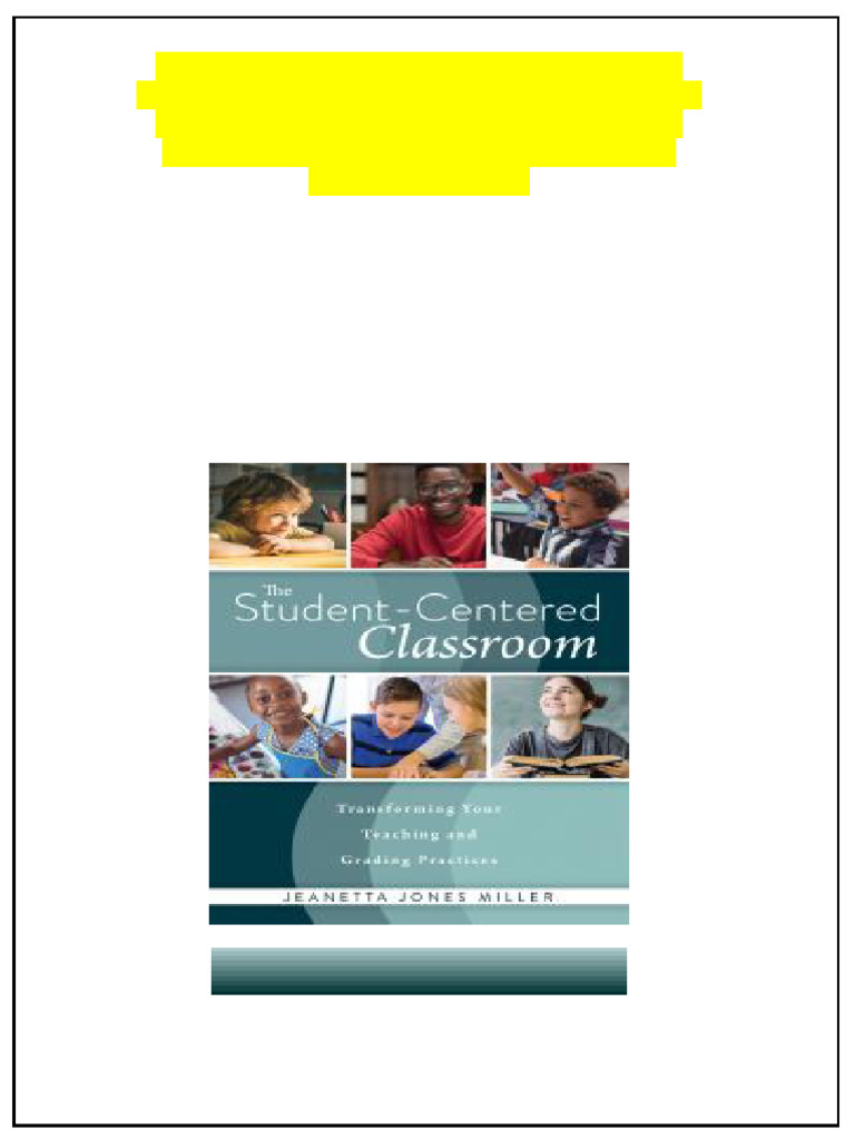 Student Centered Classroom Transforming Your Teaching and Grading ...