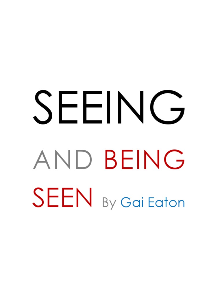 Seeing and Being Seen by Gai Eaton | Download Free PDF | Tawhid | Quran