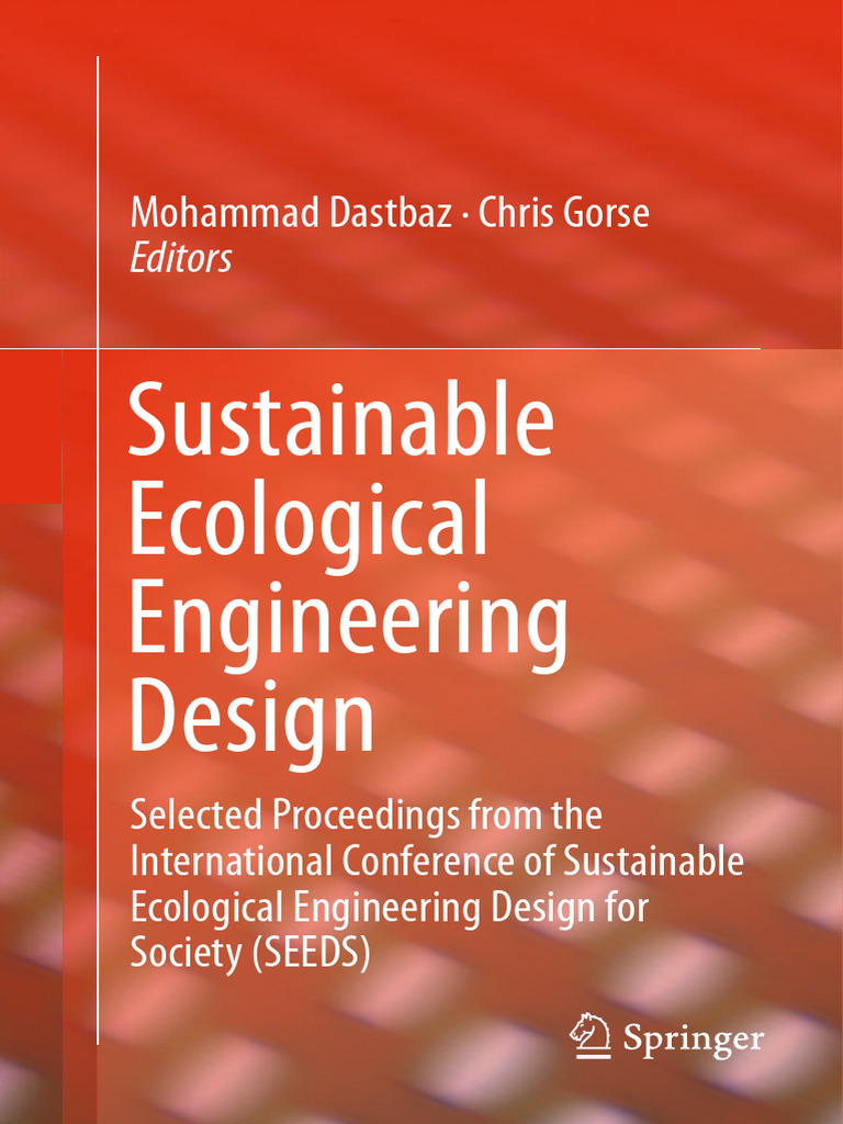 Sustainable Ecological Engineering Design: Mohammad Dastbaz Chris Gorse ...
