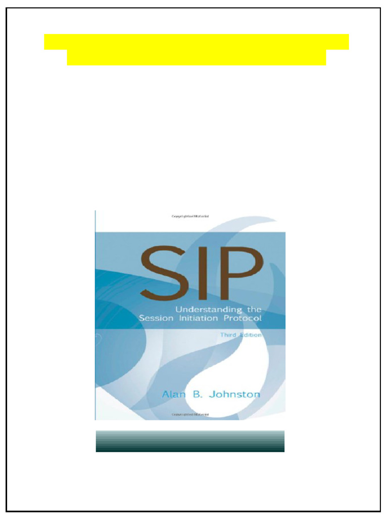 SIP Understanding The Session Initiation Protocol 3rd Edition Alan B. Johnston Available All ...
