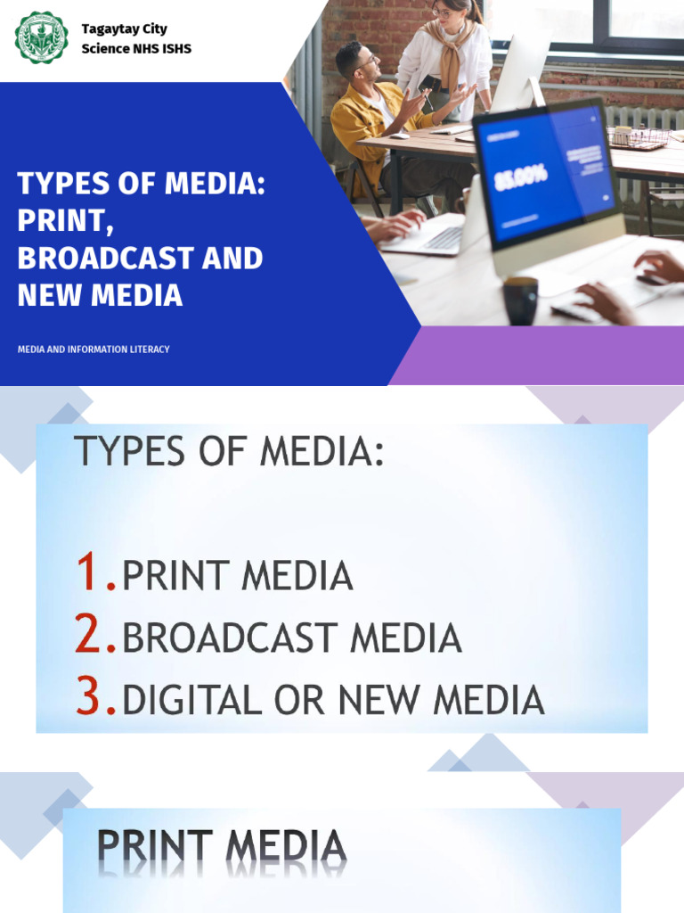 Types of Media: Print, Broadcast and New Media: Tagaytay City Science ...