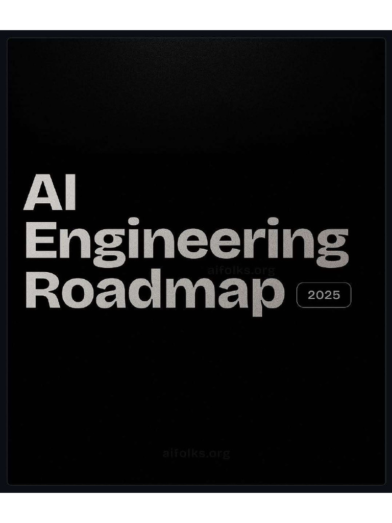 AI Engineering Roadmap 2025 | PDF