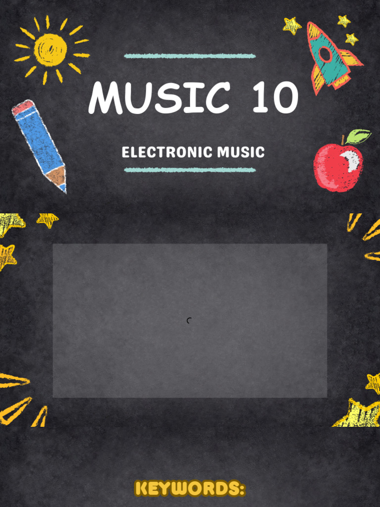 Music 10 - Electronic Music | PDF | Electronic Music | Synthesizer