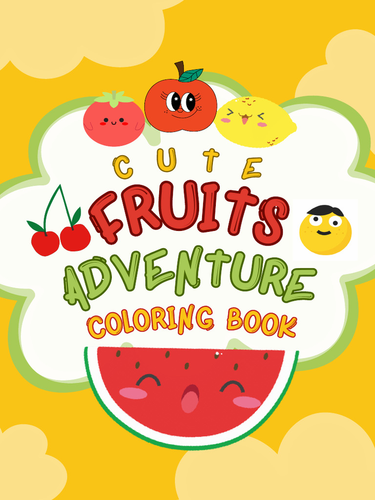 Cute Fruits Coloring Book | PDF
