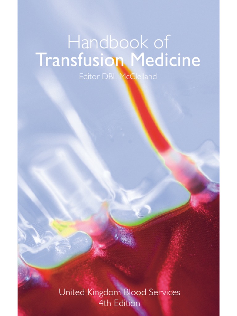 Handbook of Transfusion Medicine | PDF | Blood Donation | Blood Transfusion