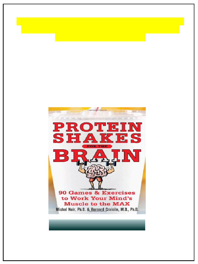 Protein Shakes for the Brain 90 Games and Exercises to Work Your Mind s ...