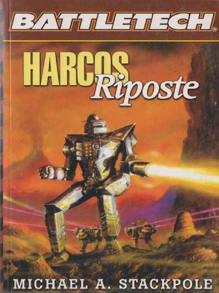 (BattleTech Sorozat 5.) (Harcos 2.) Michael A. Stackpole - Harcos ...