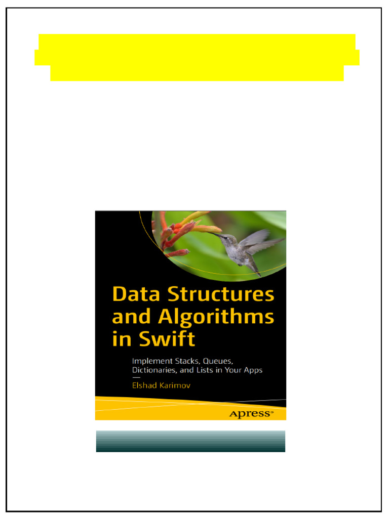Data Structures and Algorithms in Swift: Implement Stacks, Queues, Dictionaries, and Lists in ...