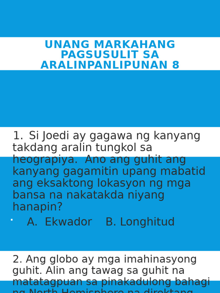 Unang Markahang Pagsusulit Sa Aralinpanlipunan 8 | PDF
