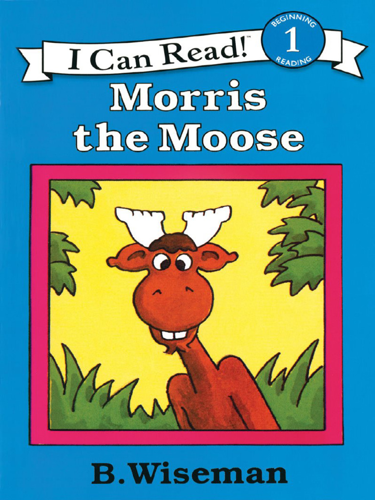 Morris The Moose (B. Wiseman) (Z-Library) | PDF
