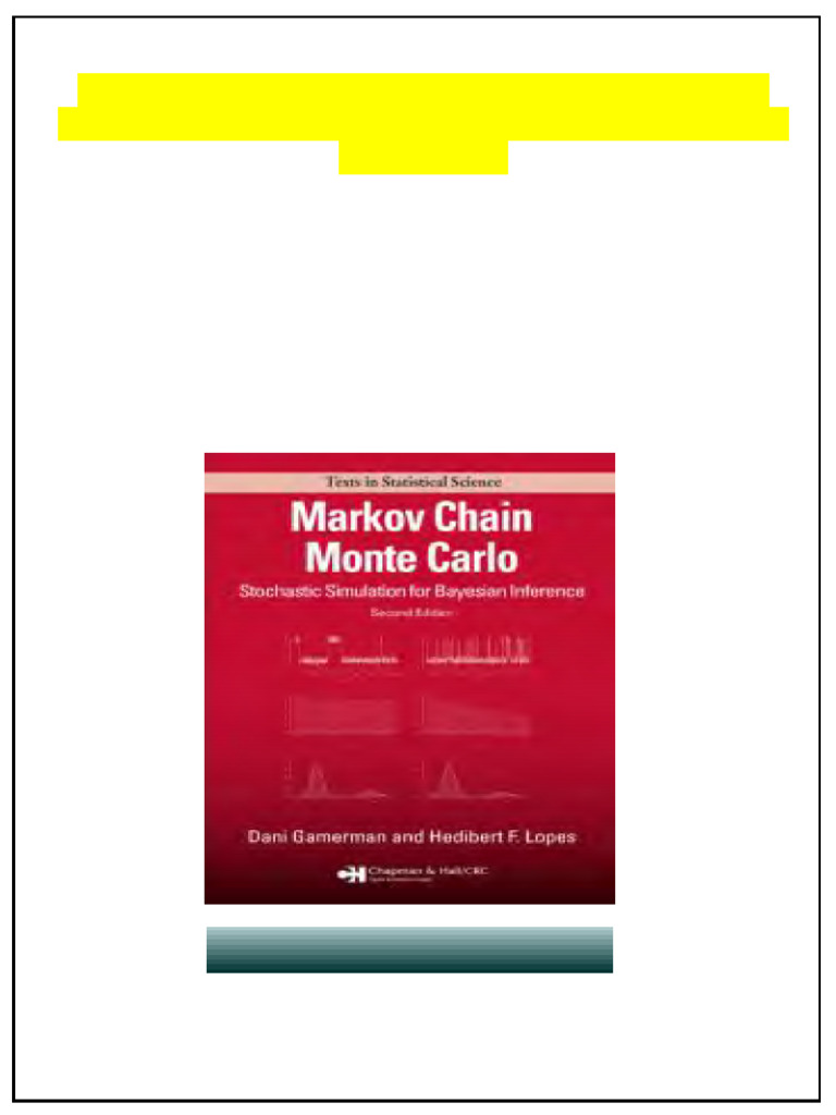 Markov Chain Monte Carlo Stochastic Simulation for Bayesian Inference 2nd Edition Dani Gamerman ...