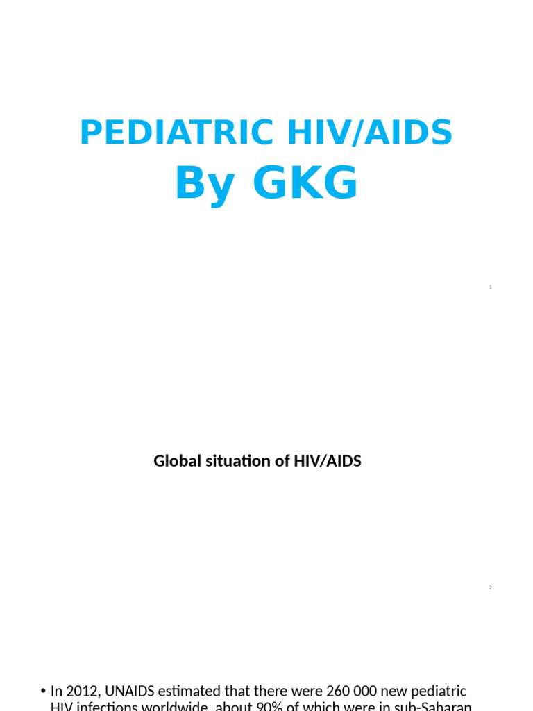 Pediatric HIV/AIDS Global Overview | PDF | Hiv | Virus
