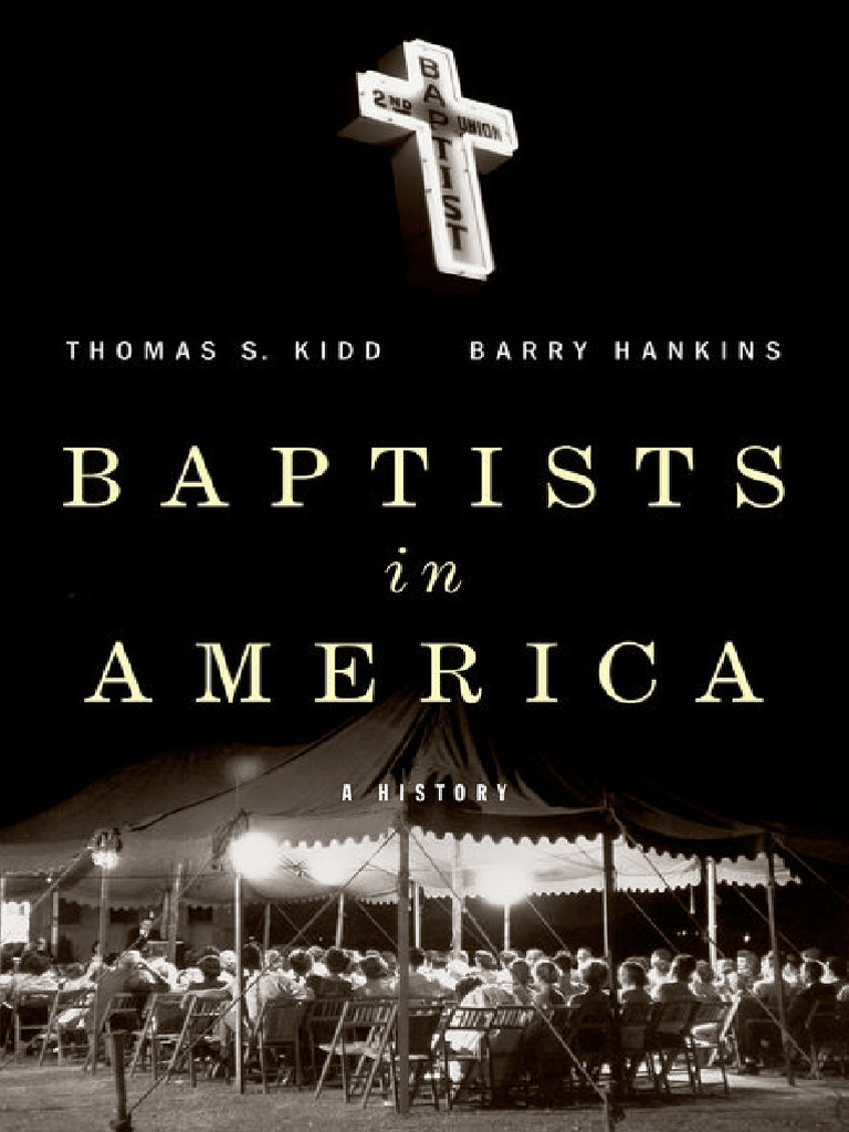 Baptists in America A History by Thomas S. Kidd, Barry Hankins | PDF ...