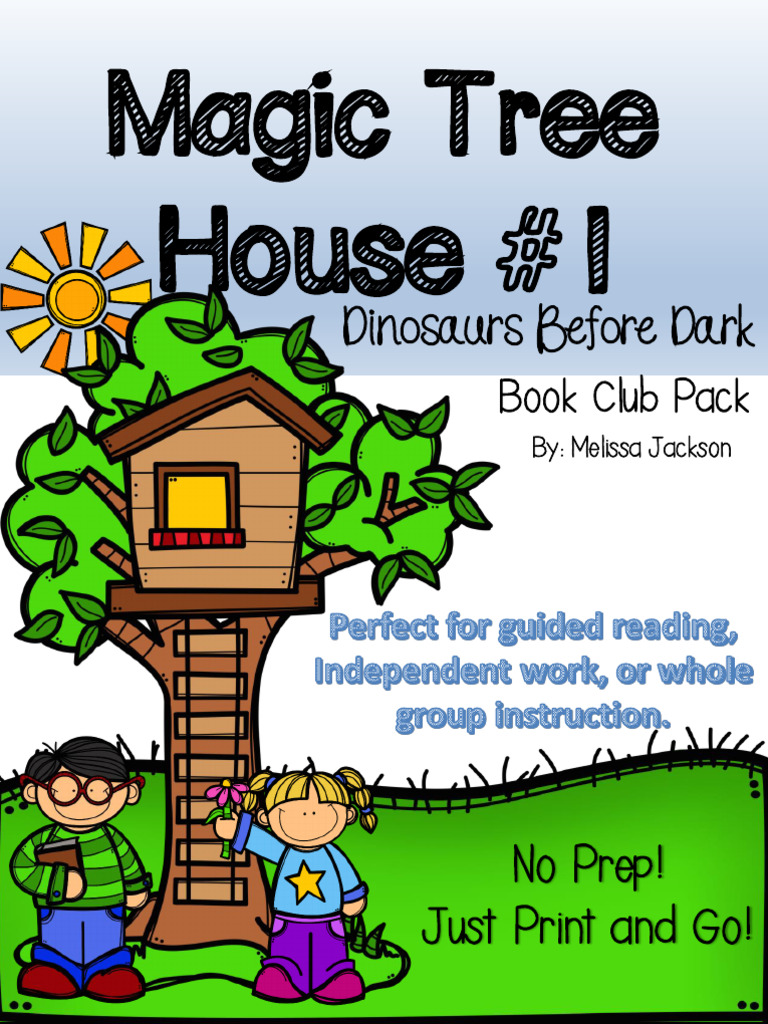 Magic Tree House #1: Dinosaurs Before Dark | PDF | Magic Tree House