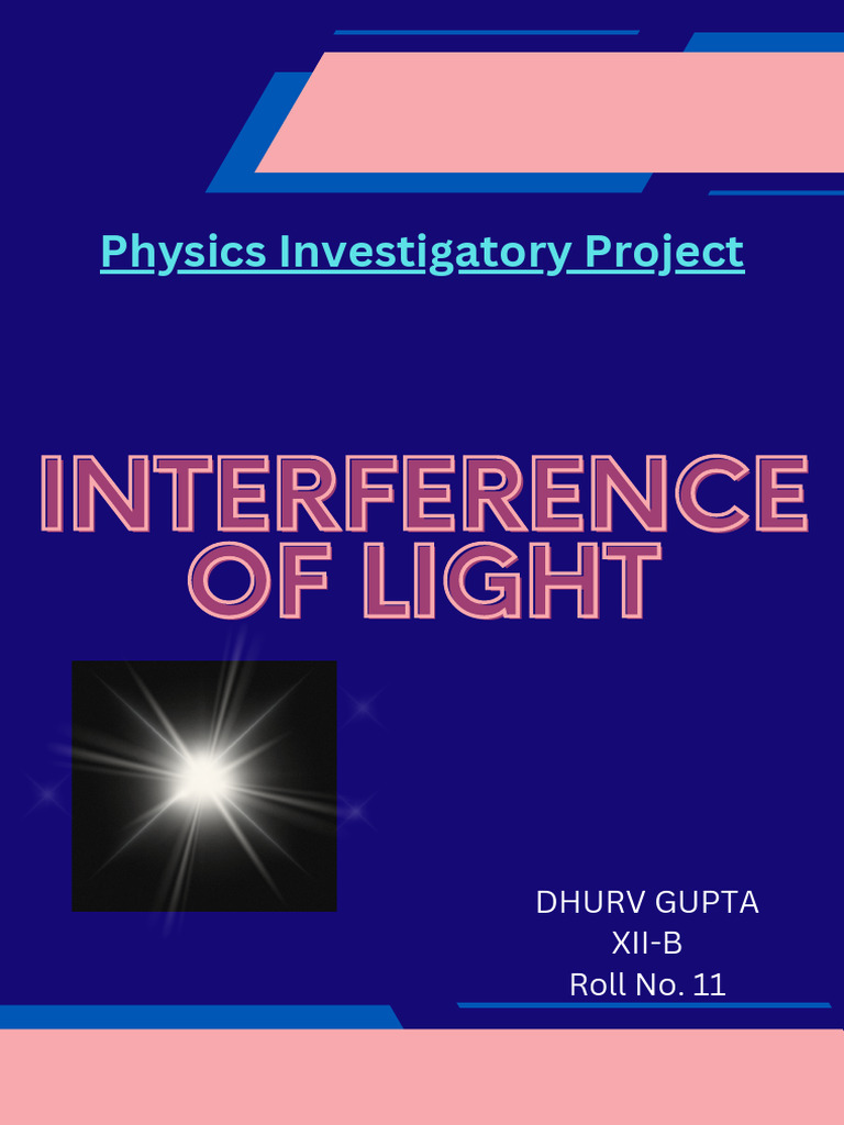 Copy of Interference of Light (1) | PDF | Coherence (Physics) | Physical Phenomena