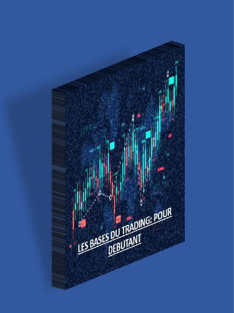 Guide Complet du Trading pour Débutants | PDF | Opérateur de marché | Forex