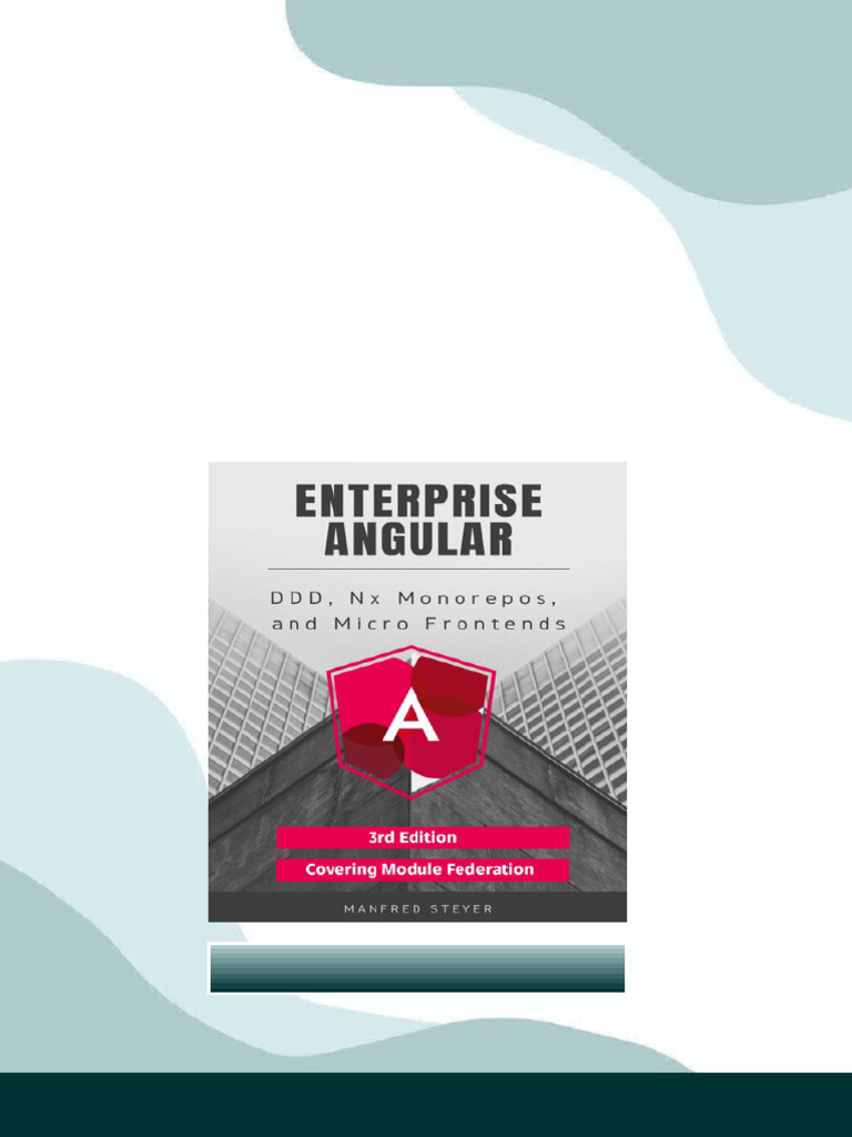 (Ebook) Enterprise Angular DDD, Nx Monorepos and Micro Frontends by Manfred Steyer ISBN ...