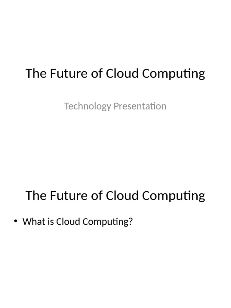 The Future of Cloud Computing | PDF