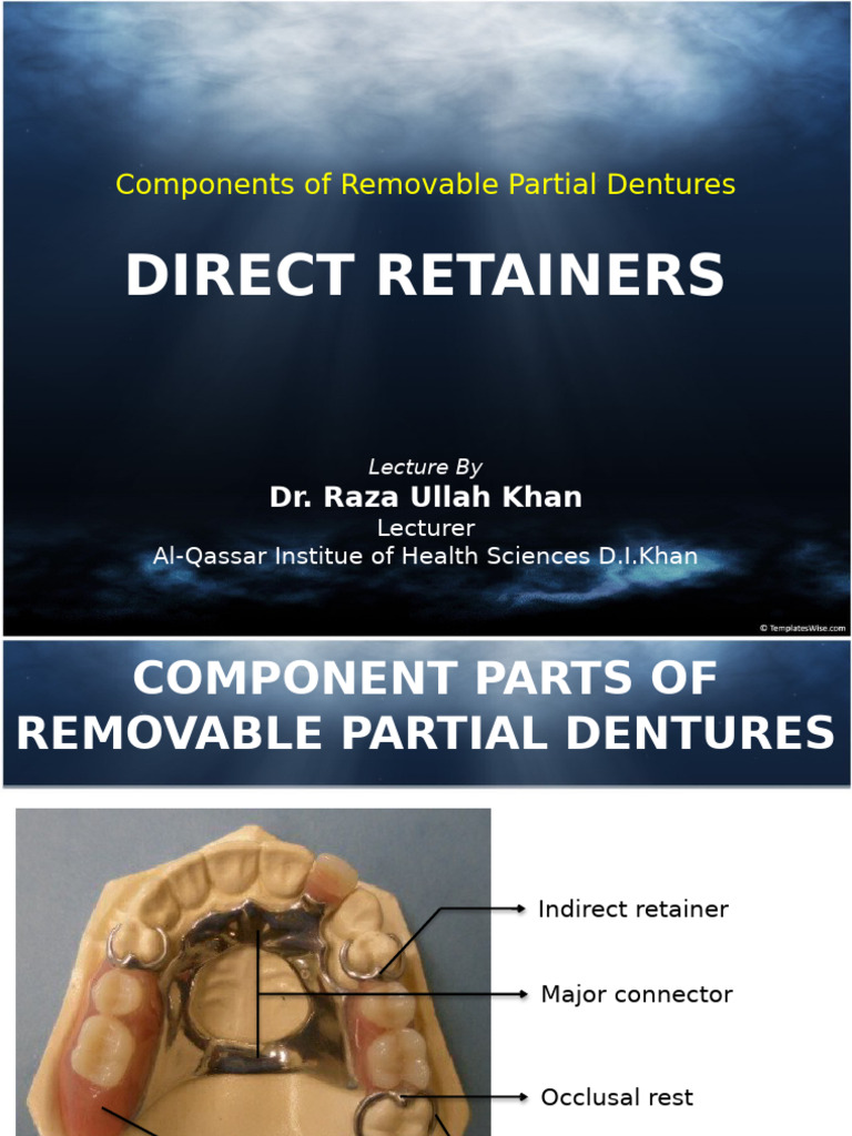 RPD-06-Direct Retainers-1-Introduction by Farman Ullah AQIHS D I Khan ...