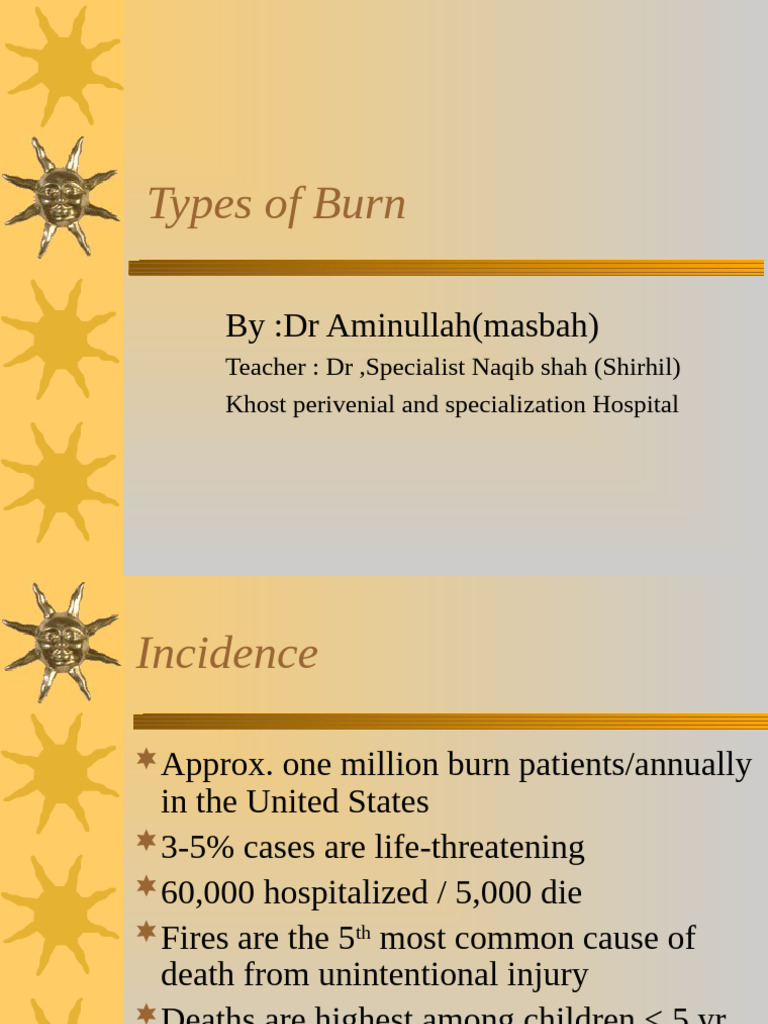 Understanding Burn Types and Treatment | PDF | Burn | Skin