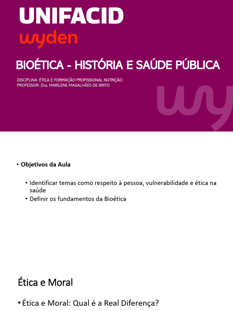 Aula 2 - Bio Tica - Hist Ria e Sa de P Blica | PDF | Moralidade | Bioética