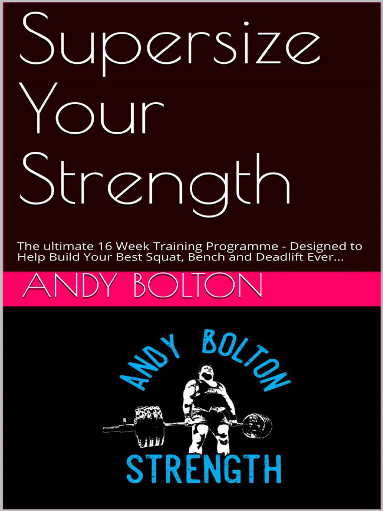 Supersize Your Strength - The Ultimate 16 Week Training Programme | PDF | Strength Training ...