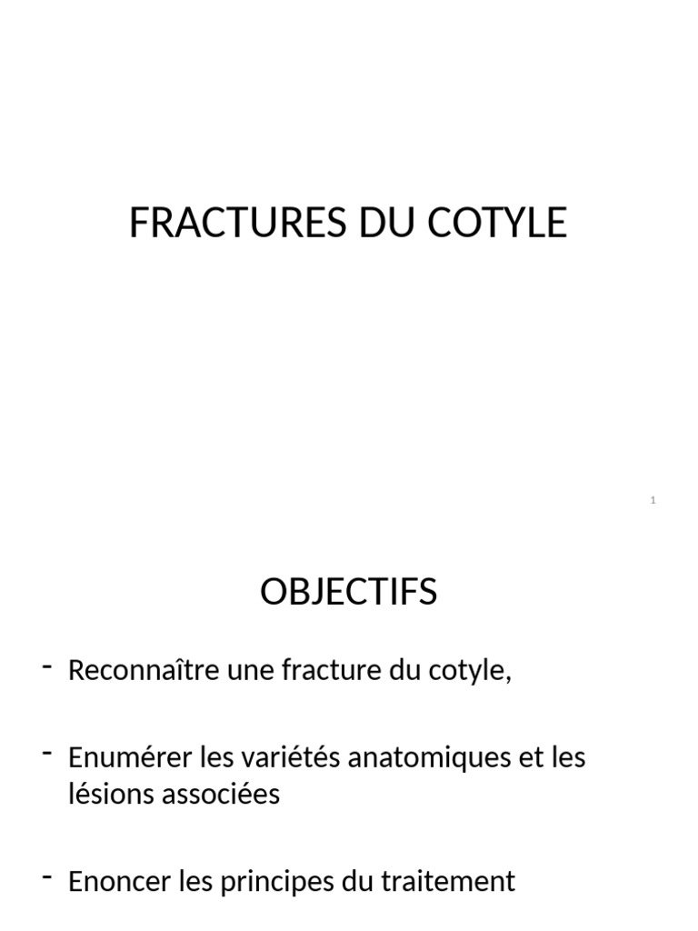 Fractures du Cotyle : Diagnostic et Traitement | PDF | Appareil ...