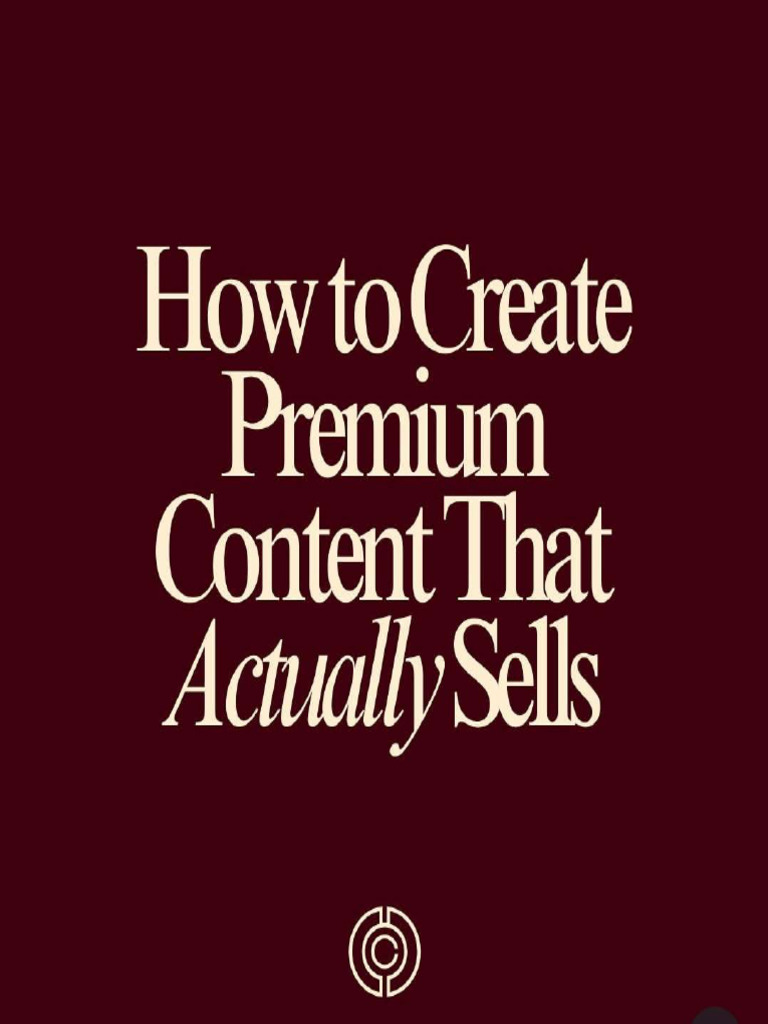 Premium Content That Actually Sells | PDF