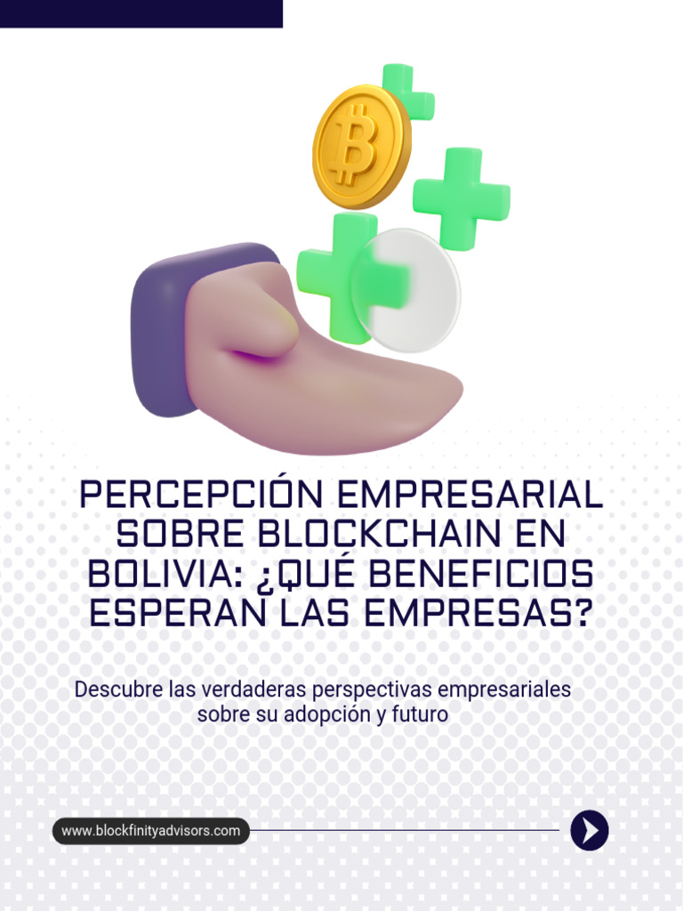 Percepción Empresarial Sobre Blockchain en Bolivia: ¿Qué Beneficios ...