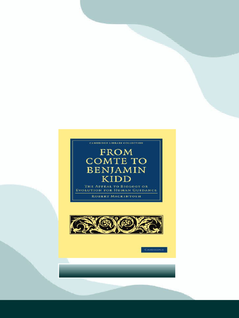(Ebook) From Comte To Benjamin Kidd: The Appeal To Biology or Evolution ...