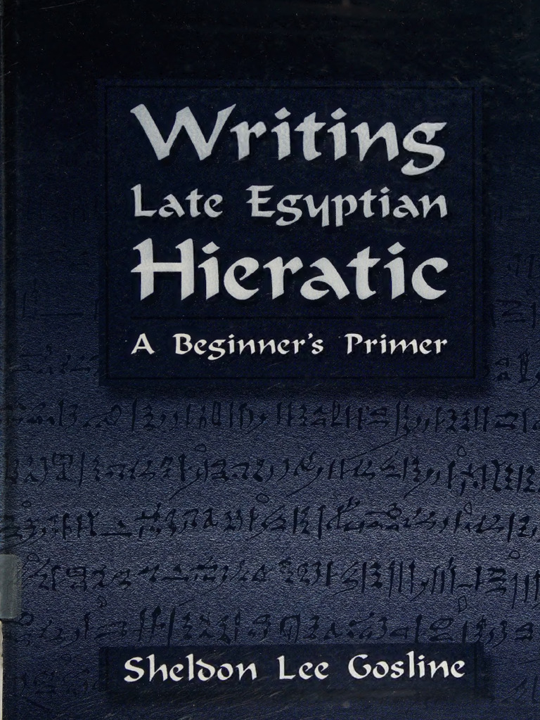 Writing Late Egyptian Hieratic Primer | PDF | Egyptian Hieroglyphs ...
