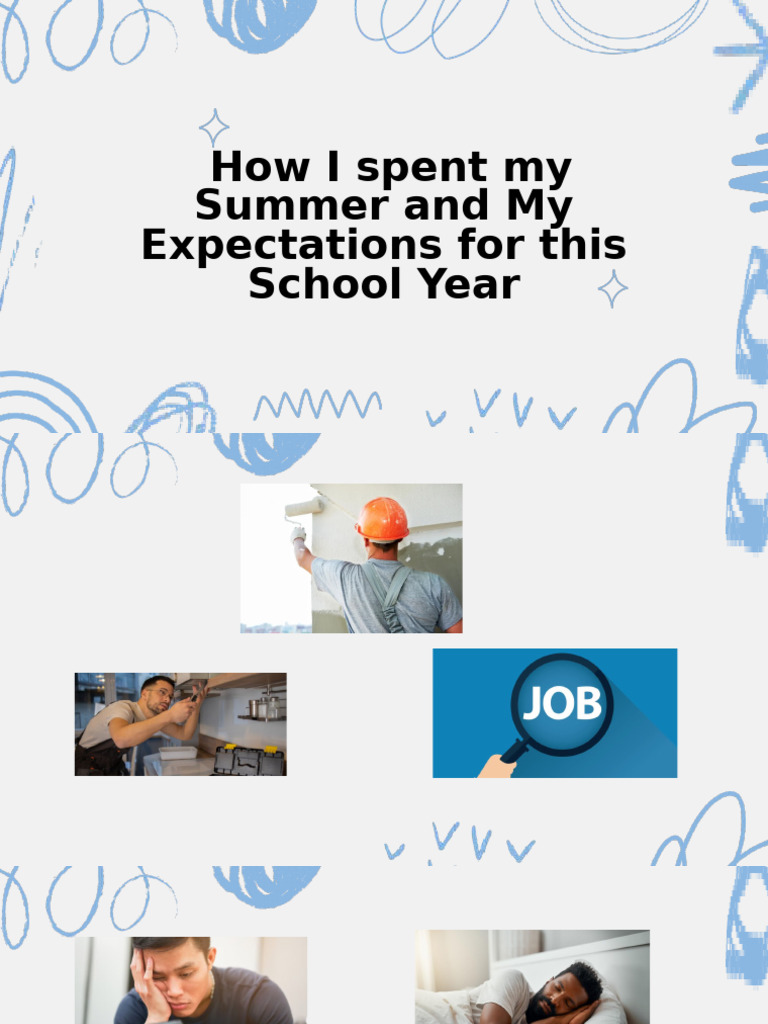 How I Spent My Summer and My Expectations For This School Year! | PDF