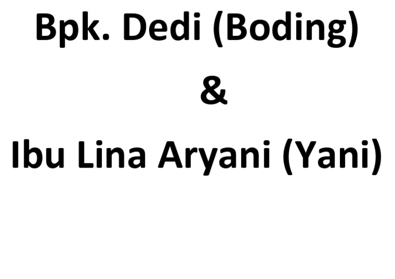 Bpk. Dedi (Boding) & Ibu Lina Aryani (Yani) | PDF