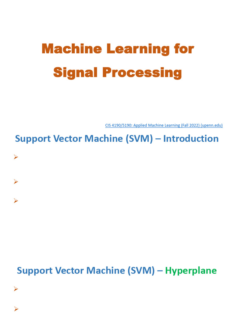 Machine Learning For Signal Processing Lecture 30 | PDF | Support Vector Machine | Applied ...
