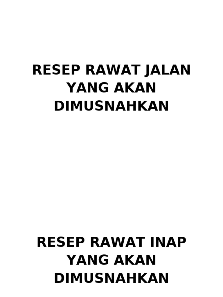 Label Pemusnahan Resep Dan Berkas Farmasi | PDF