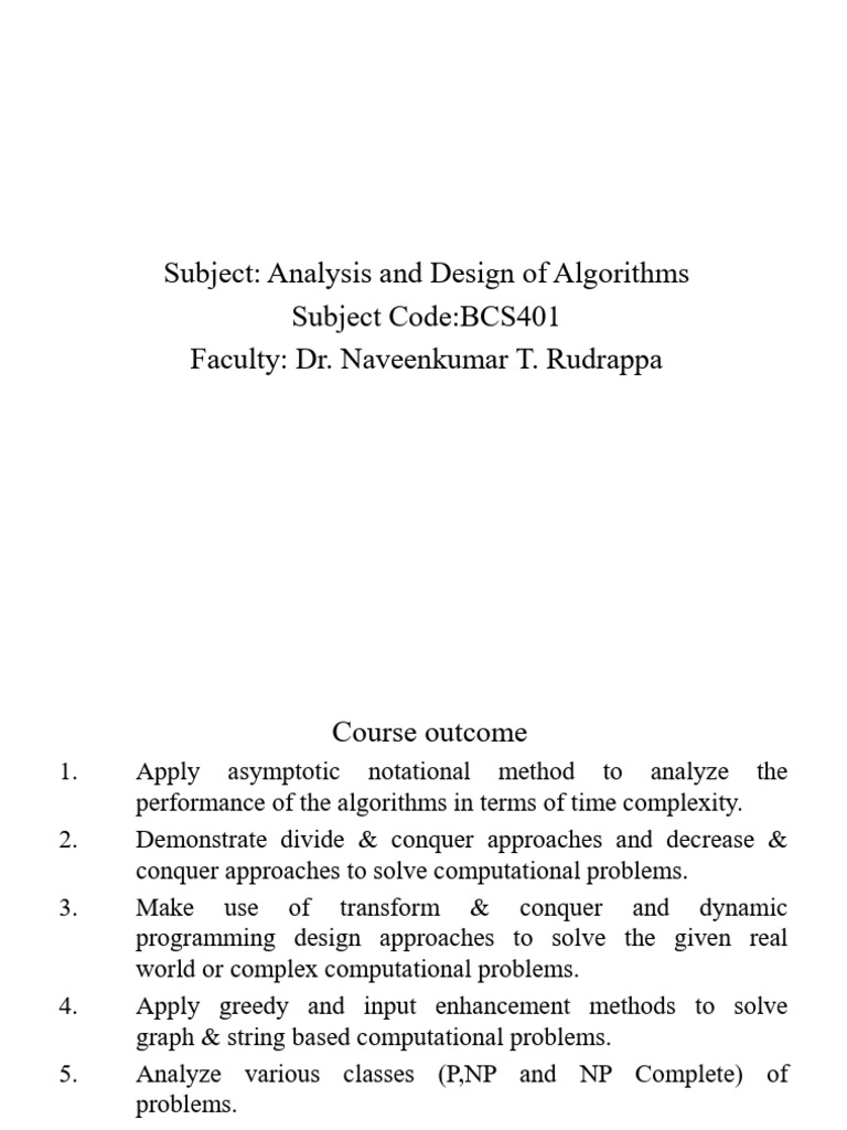 Subject: Analysis and Design of Algorithms Subject Code:BCS401 Faculty ...