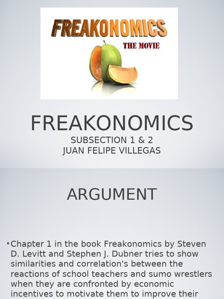 Freakonomics Mattias Juan Felipe | PDF