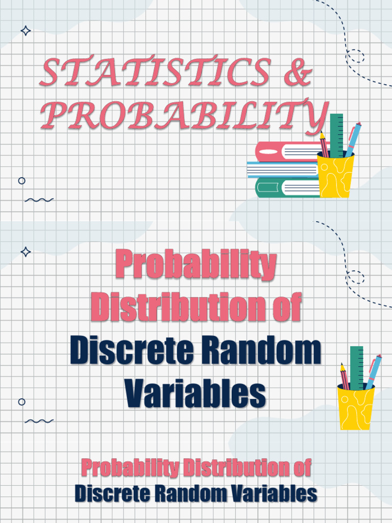 Probability Distribution of Discrete Random Variables | PDF | Probability Distribution | Random ...
