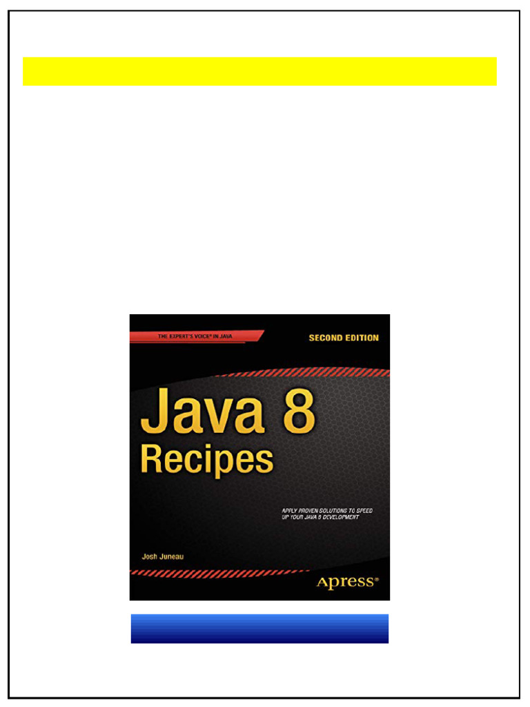 Java 8 Recipes 2nd Edition Josh Juneau Online Reading | PDF | Java ...