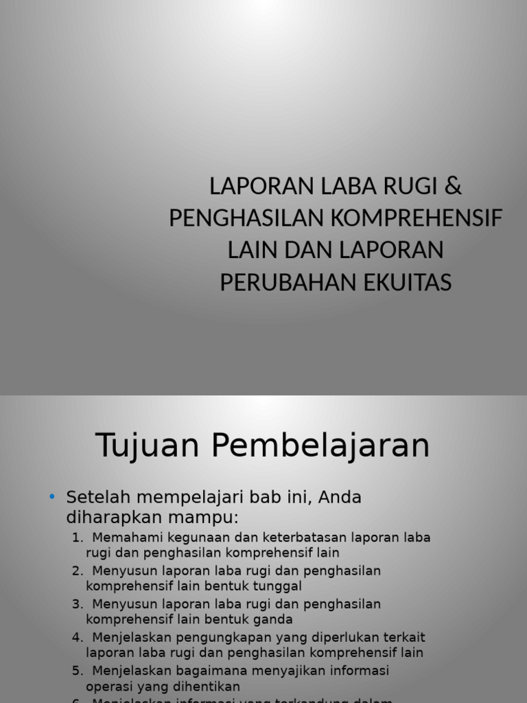 616423328 Akm 1 Sesi 5 Laporan Laba Rugi Penghasilan Komprehensif Lain Dan Laporan Perubahan ...