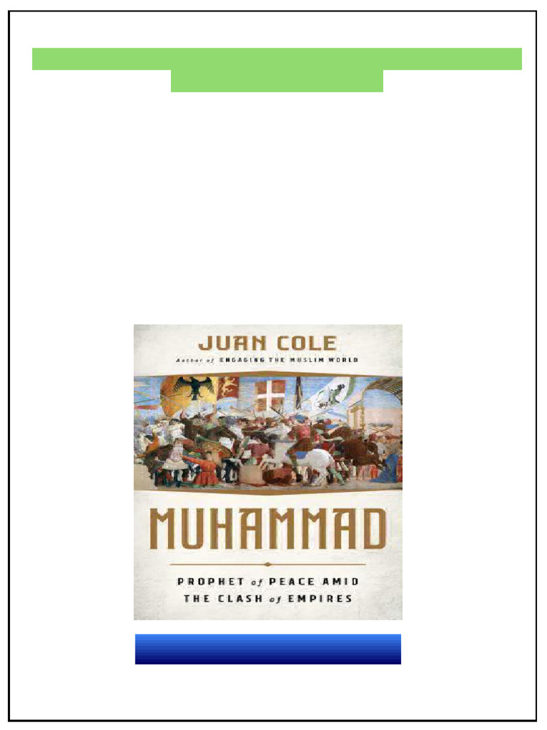 Muhammad Prophet of Peace Amid the Clash of Empires Juan Cole digital version 2025 | PDF ...