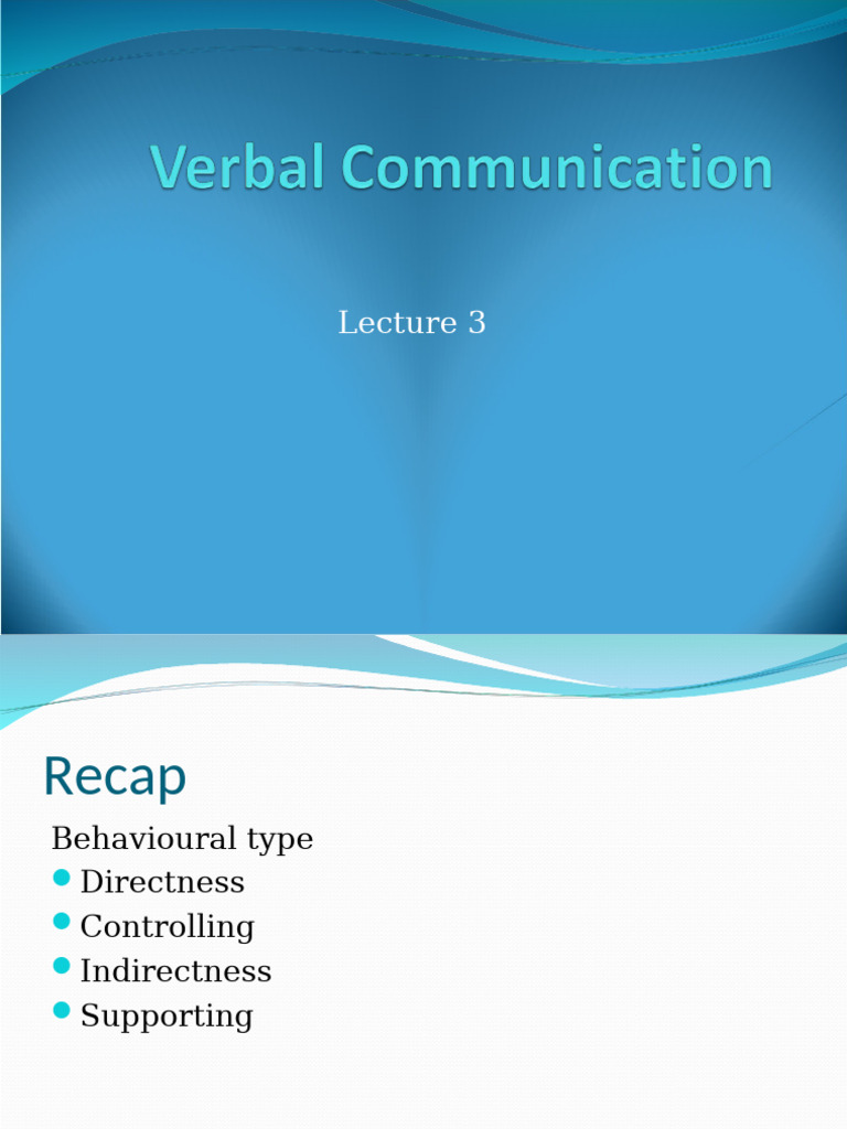 Lecture 3-Verbal Communication | PDF | Interview | Behavioural Sciences