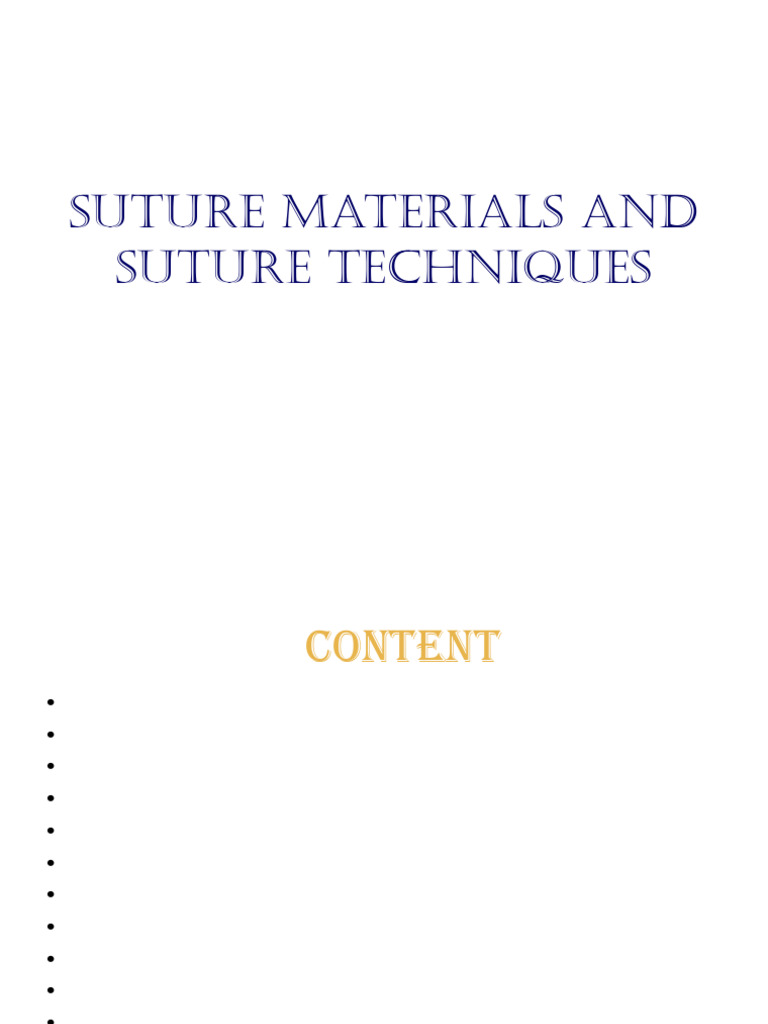 Suture Materials and Techniques Guide | PDF | Surgical Suture | Wound