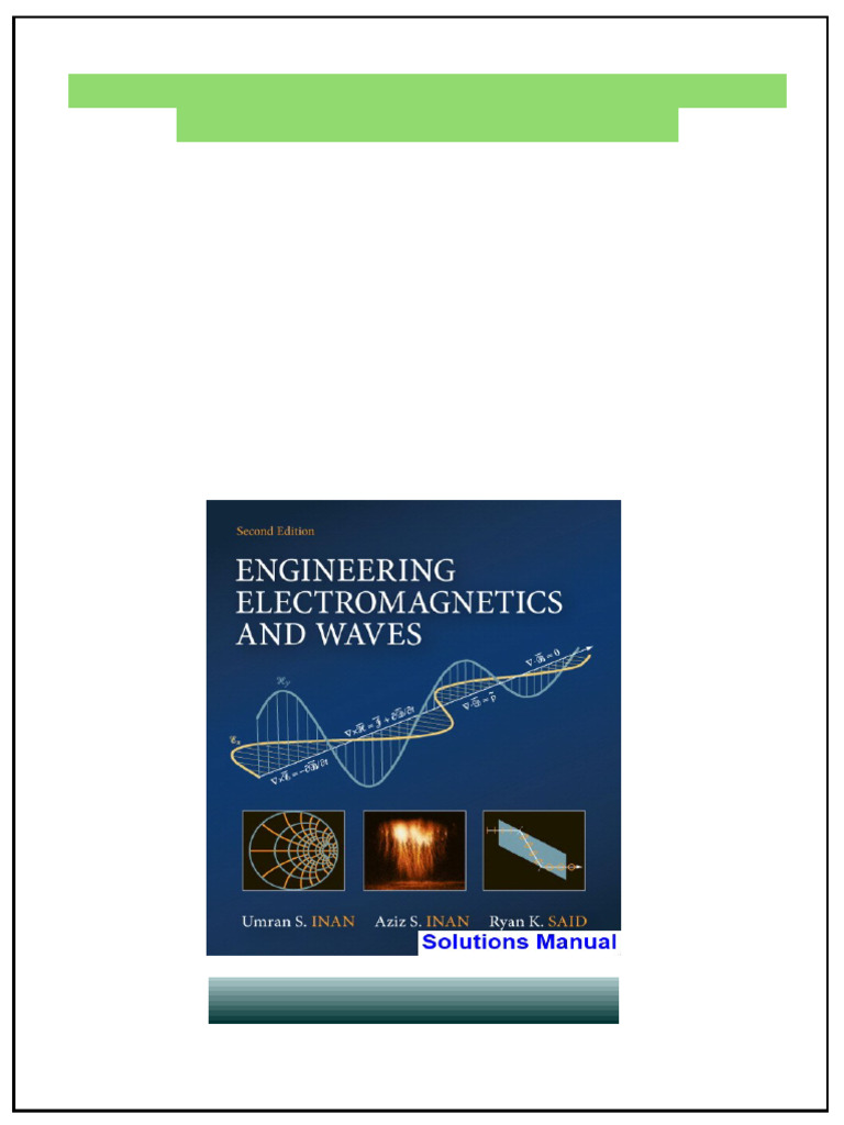 Engineering Electromagnetics and Waves 2nd Edition Inan Solutions ...