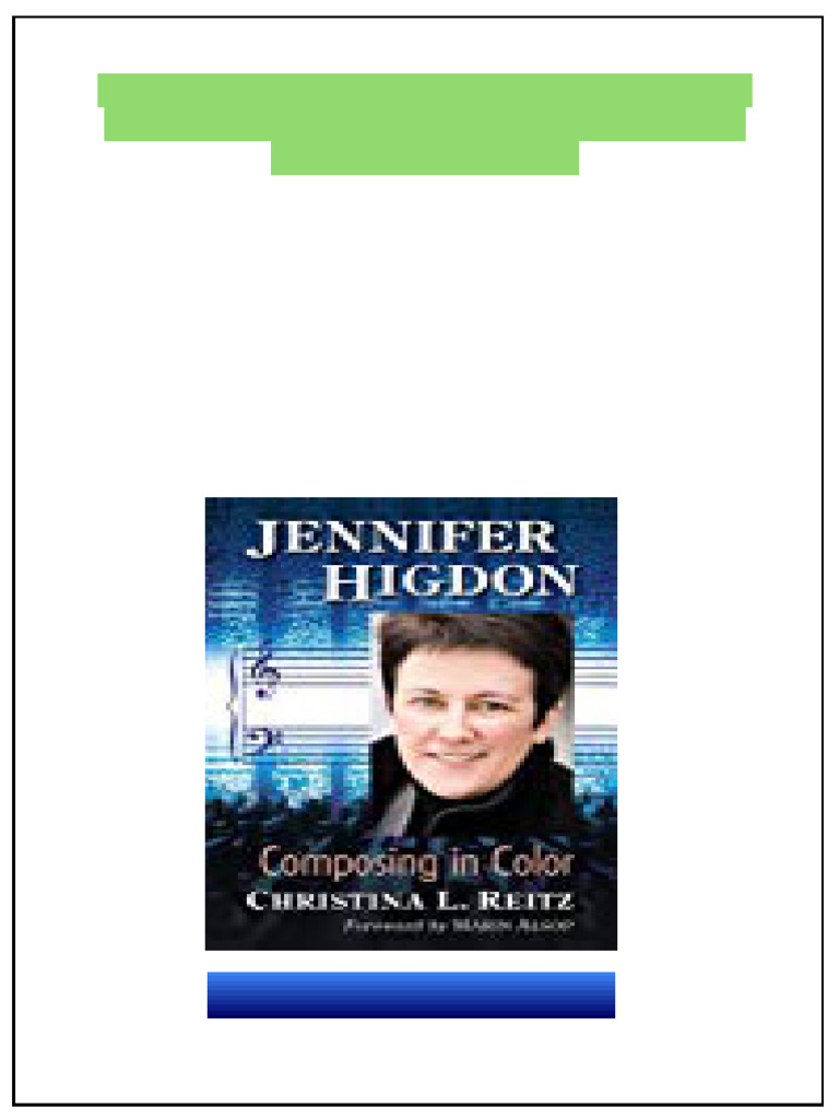 Listening to Jennifer Higdon The Musical Style of the Pulitzer Prize ...