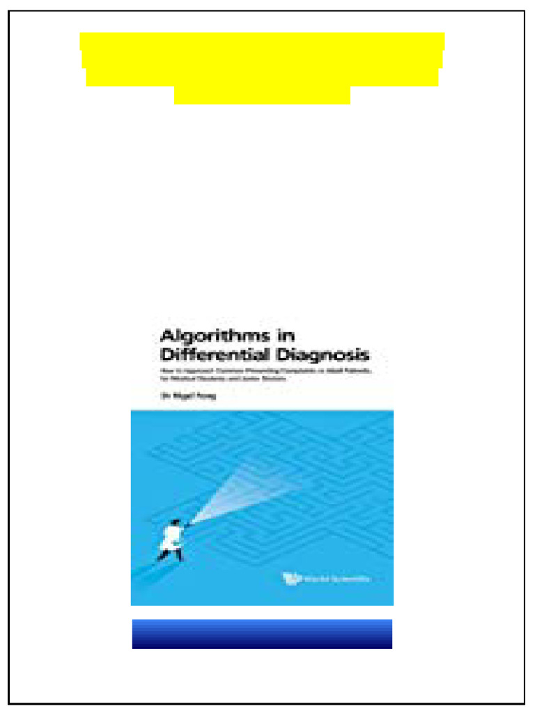 Algorithms in Differential Diagnosis How to Approach Common Presenting ...