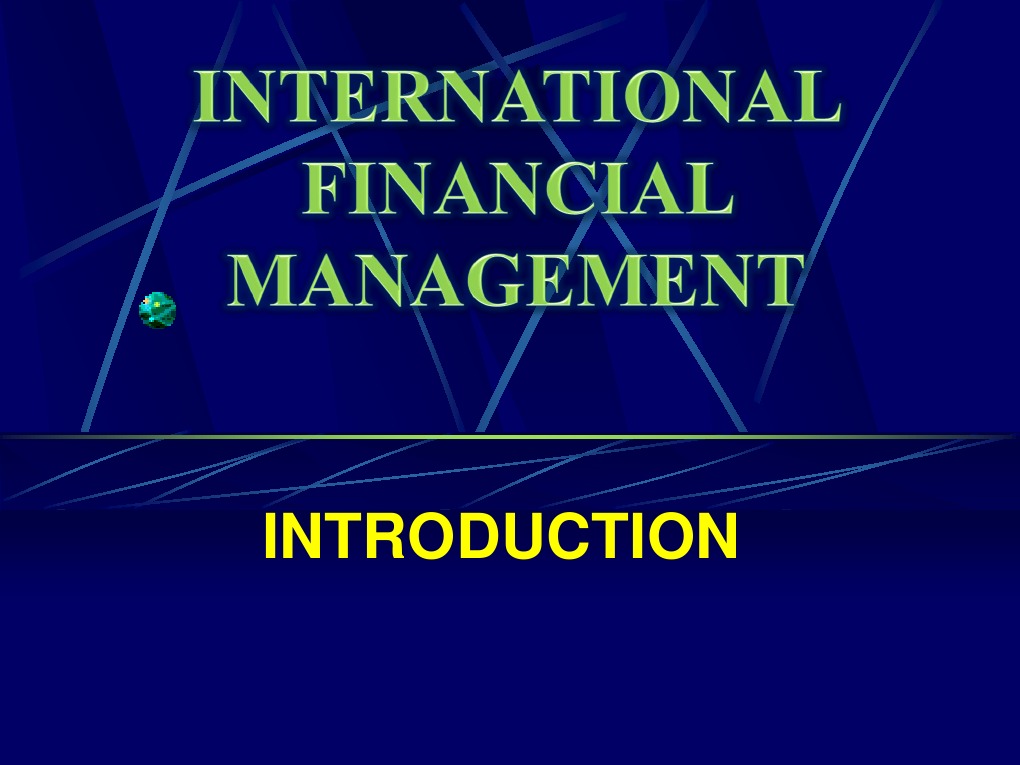 IFM -Introduction - PPT(1) | Risk | Financial Markets
